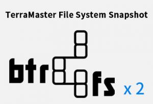 TerraMaster File System Snapshot Disaster Recover Tool Launched ...